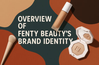 Overview of Fenty Beauty’s Brand Identity
